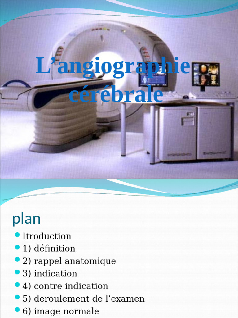 Angiographie cérébrale : Guide complet | PDF | Angiographie ...