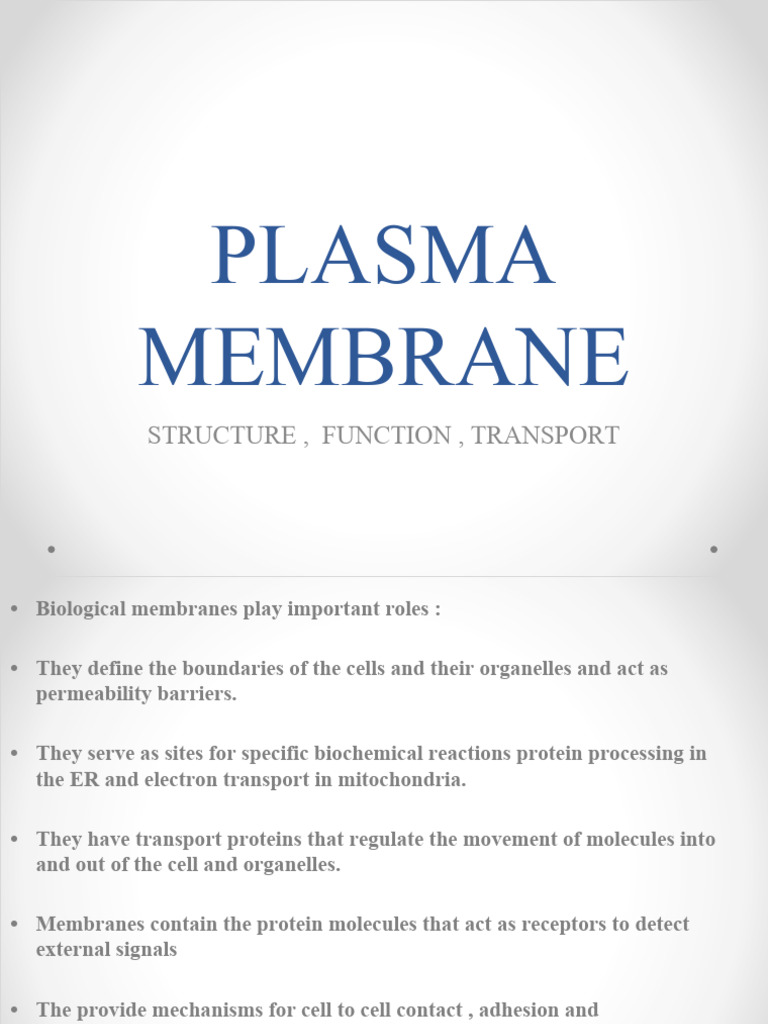 Plasma Membrane [Autosaved] | PDF | Cell Membrane | Ion Channel