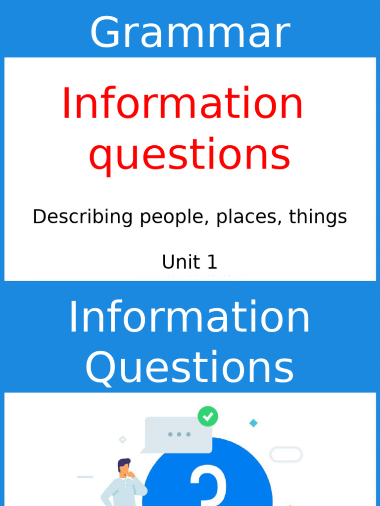 Information Questions in English Grammar | PDF | Blond | Semantic Units