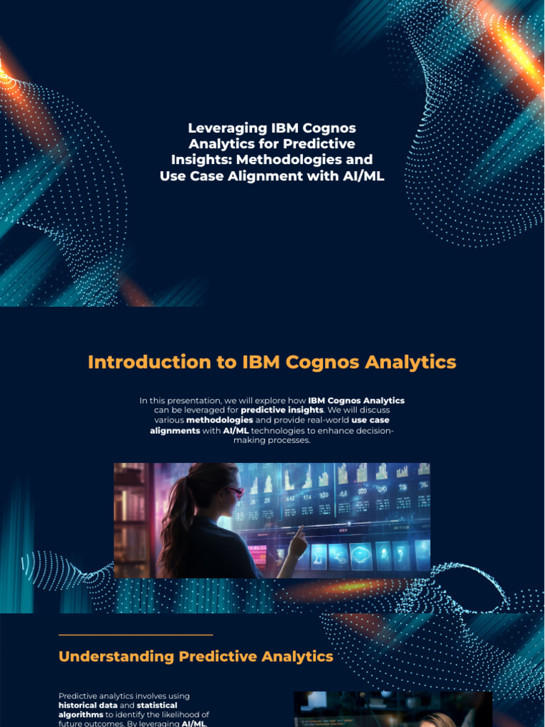 Leveraging Ibm Cognos Analytics For Predictive Insights Methodologies and Use Case Alignment ...