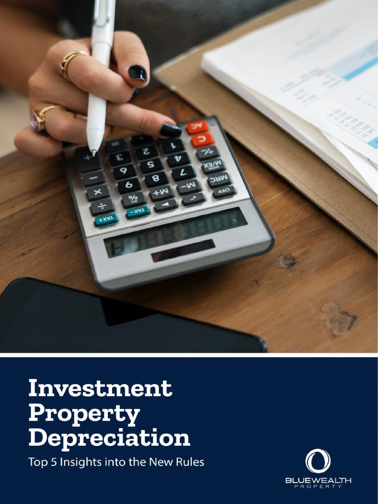 Investment Property Depreciation - Top five insights for new rules | PDF