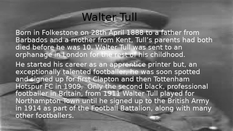 Walter Tull: Footballer and Soldier | PDF