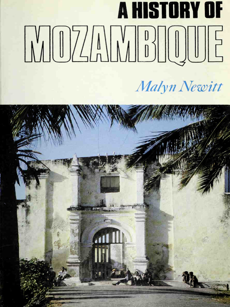 Malyn Newitt - A History of Mozambique | PDF | Mozambique | Rhodesia