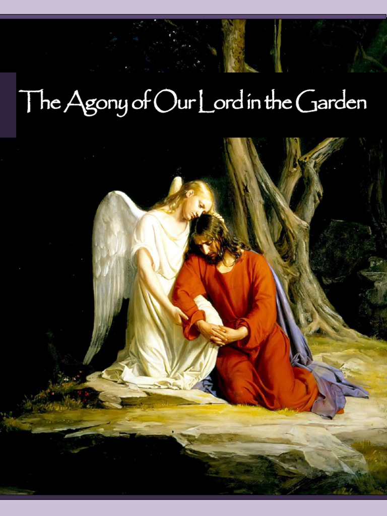 Agony of Christ in Gethsemane Explained | PDF | Thou | Jesus