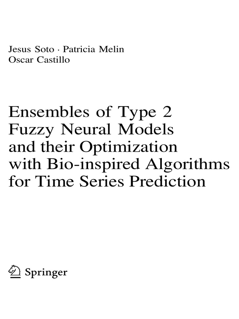 Ensembles of Type 2 Fuzzy Neural Models and Heir Optimization With Bio-Nspired Algorithms For ...