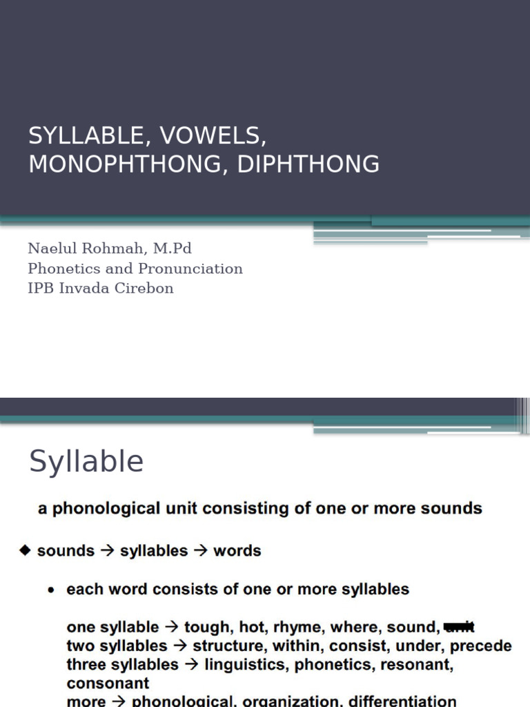 Syllable, Vowels - Meeting 4 | PDF | Syllable | Consonant