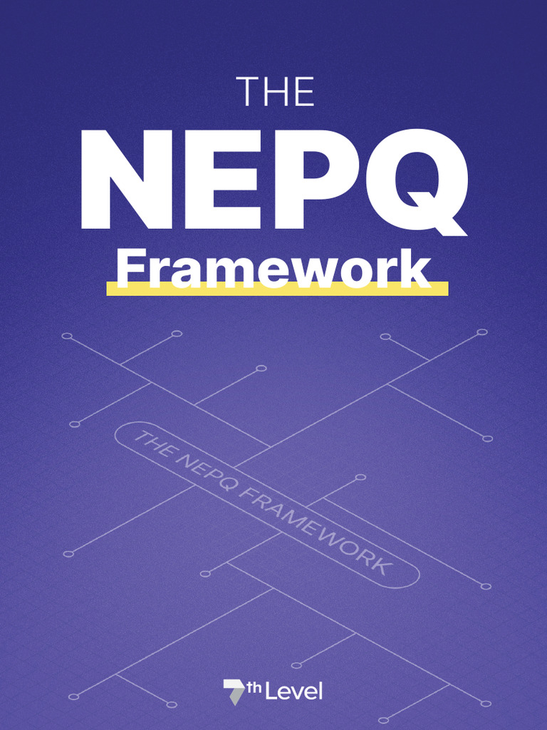 NEPQ Framework | PDF