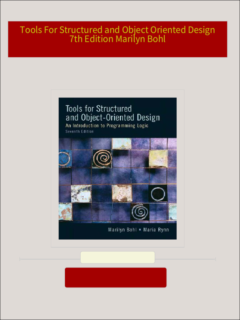 Tools For Structured and Object Oriented Design 7th Edition Marilyn ... Tools For Structured and Object Oriented Design 7th Edition Marilyn ...