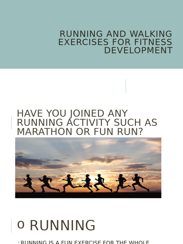 RUNNING AND WALKING EXERCISES FOR FITNESS DEVELOPMENT | PDF