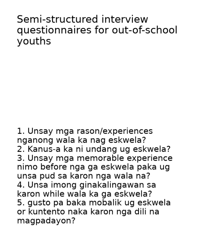 Semi-Structured Interview Questionnaires For Out-Of-School Youths | PDF