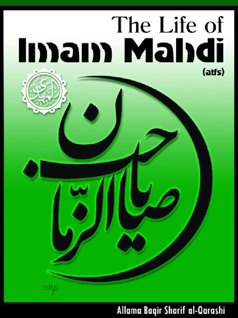 The Life of Imam Mahdi (Atfs) (Ayatullah Baqir Sharif Al Qarashi) - Siatbook | PDF | Shia Islam ...