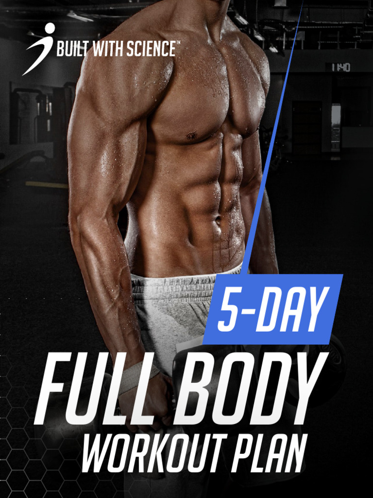 BWS 5-Day Full Body Workout Plan | PDF | Weight Training | Limbs (Anatomy)
