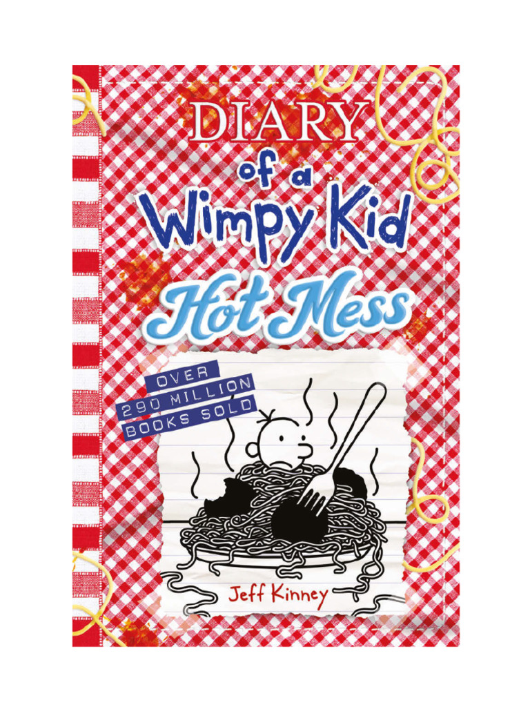 Diary of a Wimpy Kid: Hot Mess PDF | PDF