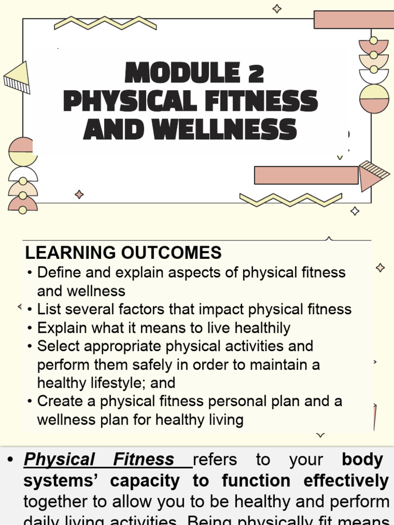 Module 2 Physical Fitness and Wellness | PDF | Physical Fitness ...