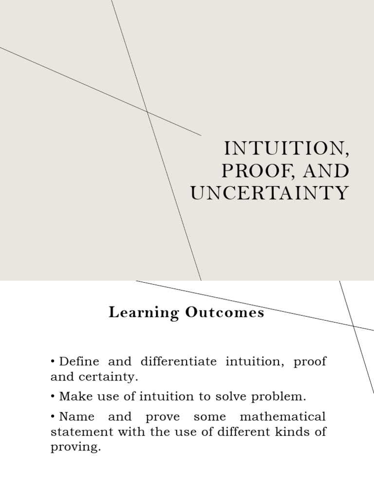 MMW - PPT7-Intuition, Proof, and Uncertainty | PDF | Theorem ...