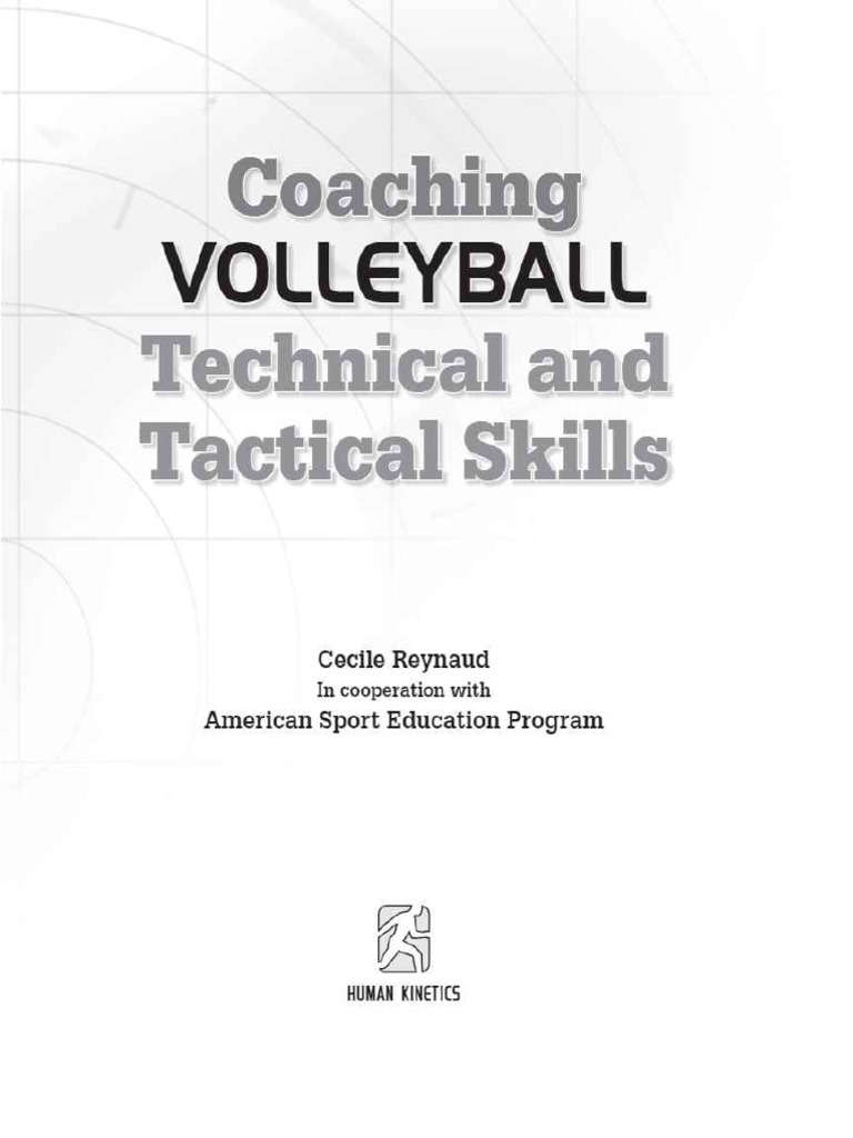 COACHING VOLLEYBALL TECHNICAL AND TACTICAL SKILLS 11zon | PDF