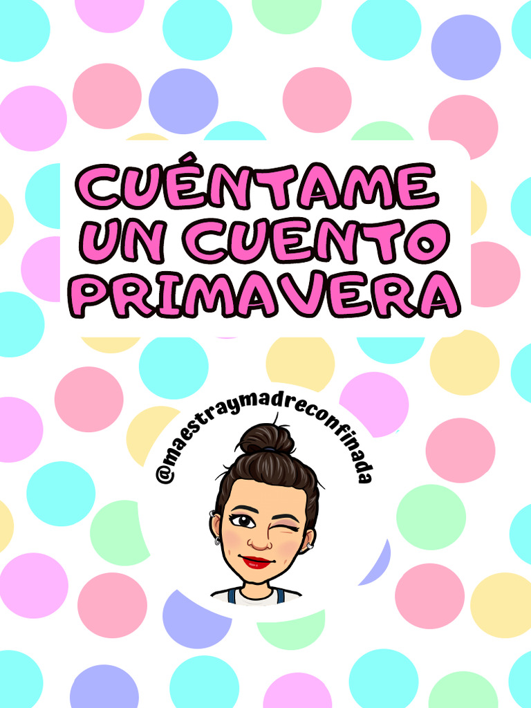 ¿Me Cuentas Un Cuento Primavera | PDF