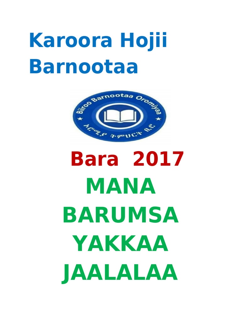 Karoora Hojii Barnootaa Waliigala Mana Barumsa Yakkaa Jaalalaabara 2017 ...