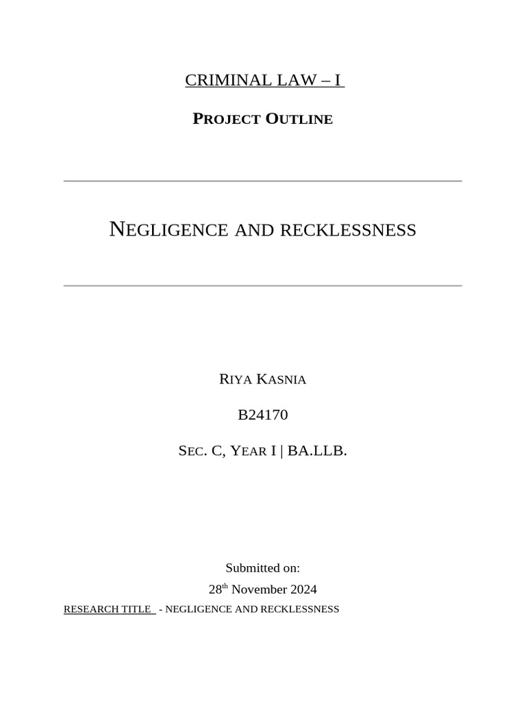 Criminal I Project Outline | PDF | Mens Rea | Recklessness (Law)