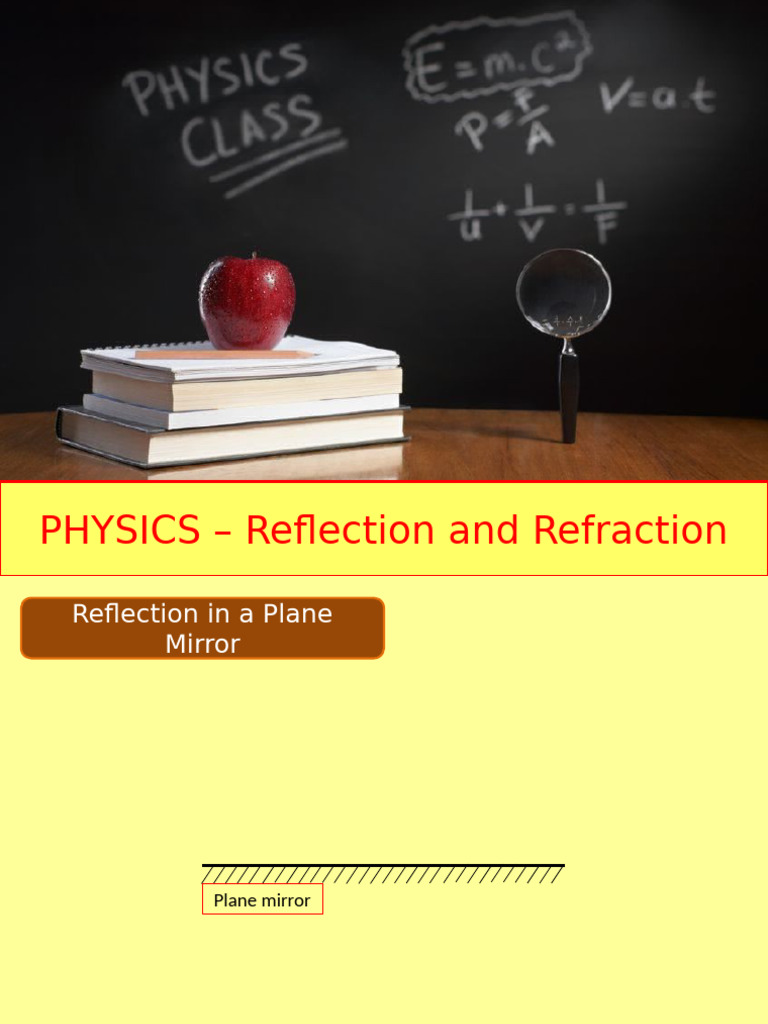 Physics - Reflection and Refraction | PDF | Refraction | Reflection ...