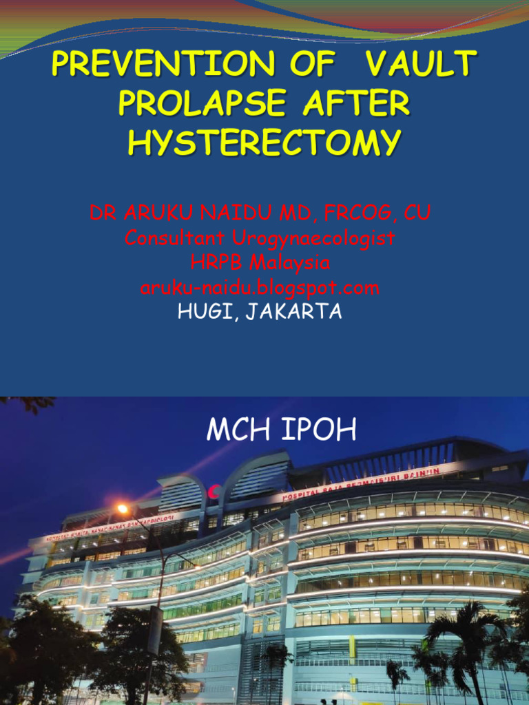 Preventing Vault Prolapse Post-Hysterectomy | PDF | Gynaecology | Clinical Medicine