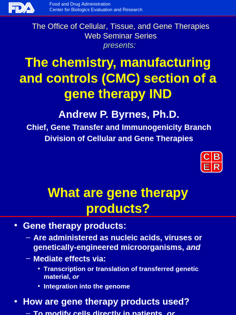 Gene Therapy IND CMC Overview Webinar | PDF | Gene Therapy | Viral Vector