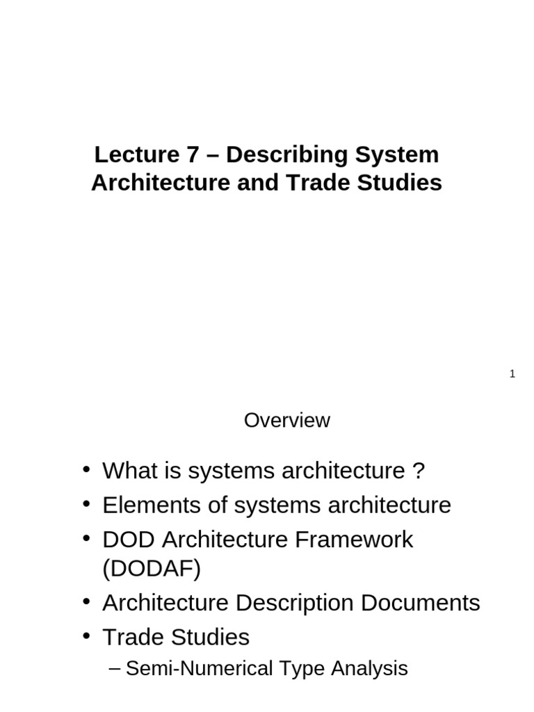 Lecture 7 - Describing System Architecture and Trade Studies | PDF ...