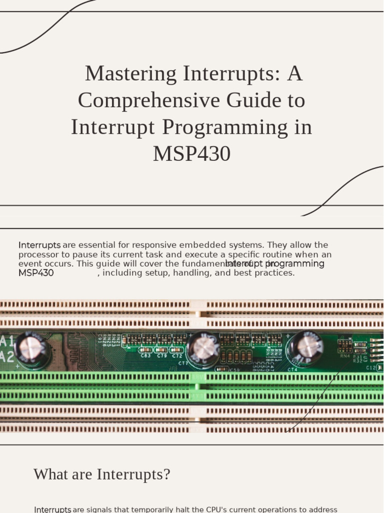 Slidesgo Mastering Interrupts A Comprehensive Guide To Interrupt Programming in Msp430 ...