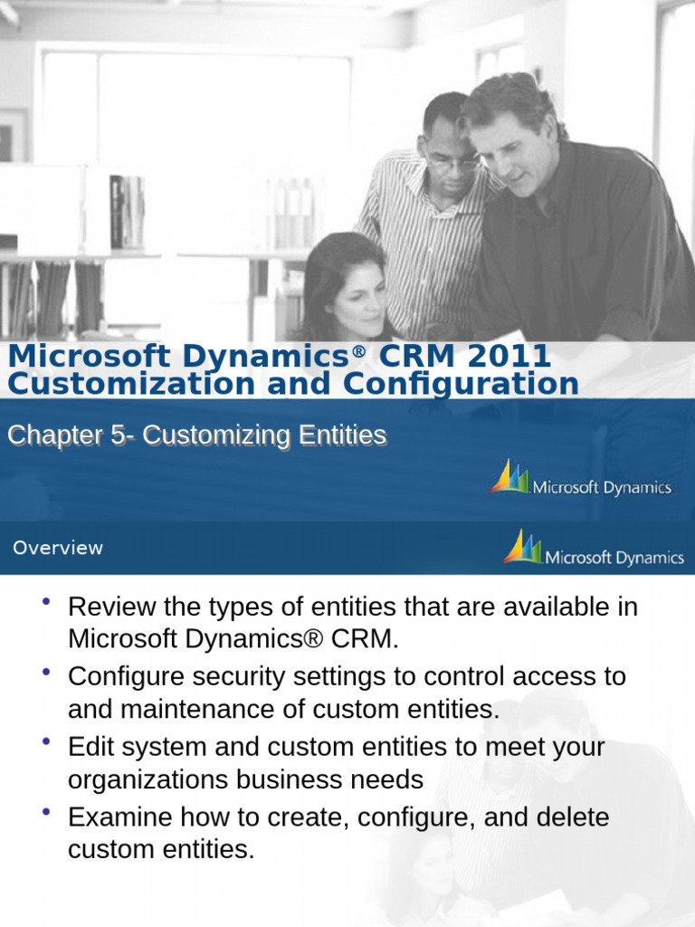 Microsoft Dynamics CRM 2011 Customization and Configuration: Chapter 5-Customizing Entities ...