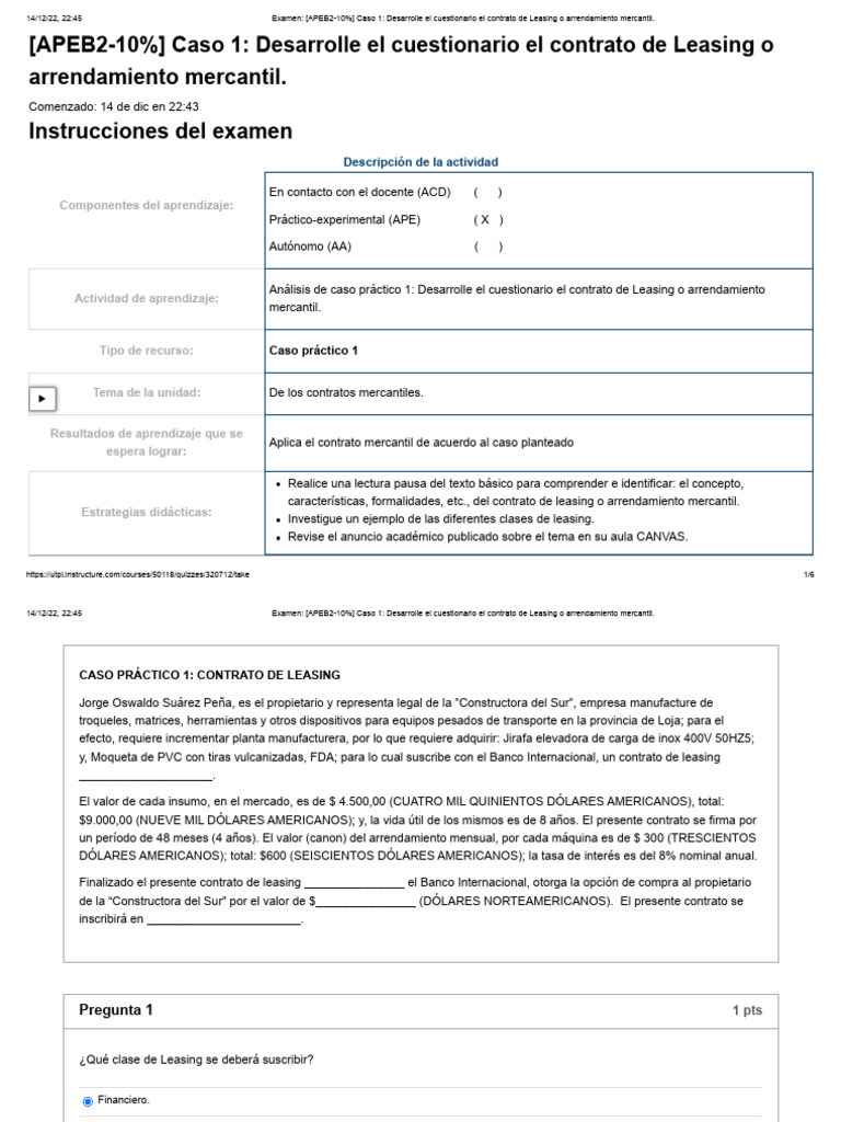 Examen - (APEB2-10%) Caso 1 - Desarrolle El Cuestionario El Contrato de Leasing o Arrendamiento ...