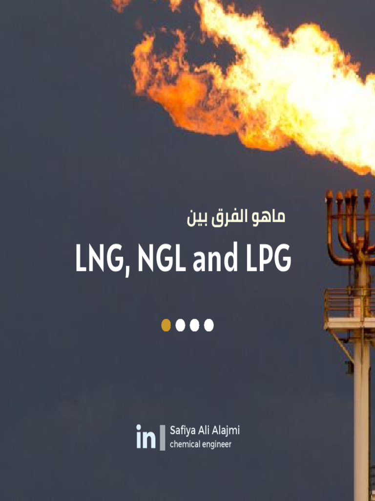Difference between NGL, LNG, LPG الفرق بين | PDF