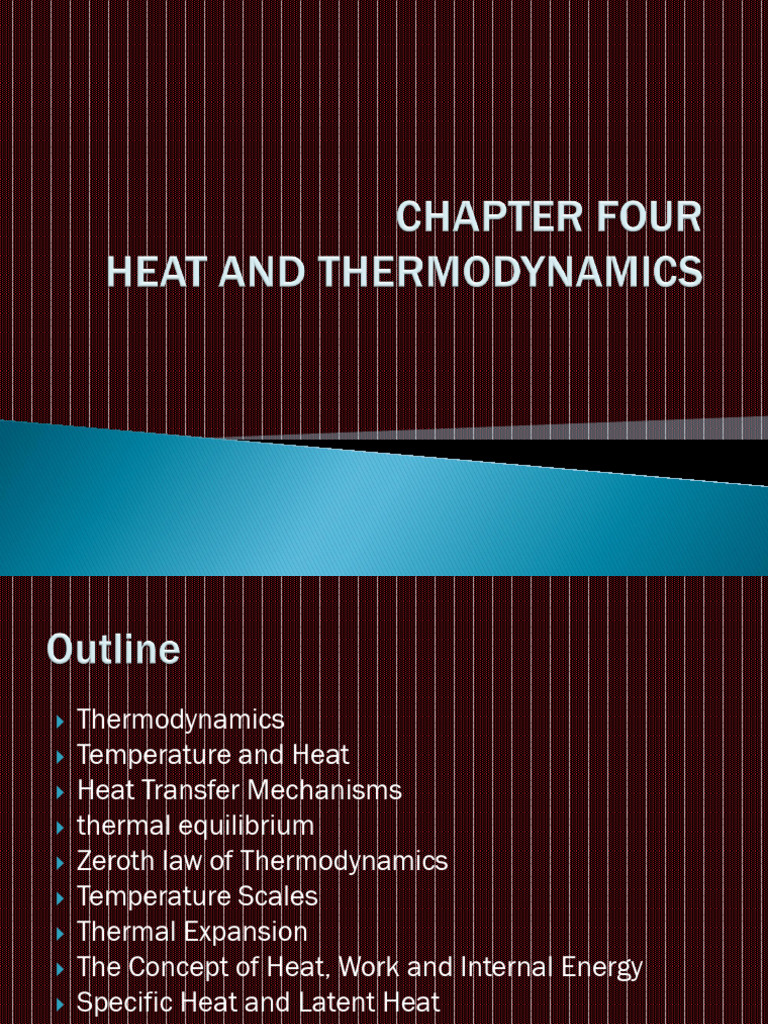 Physics Lecture Notes 6 (Chapters 4 & 5) | PDF | Heat | Temperature