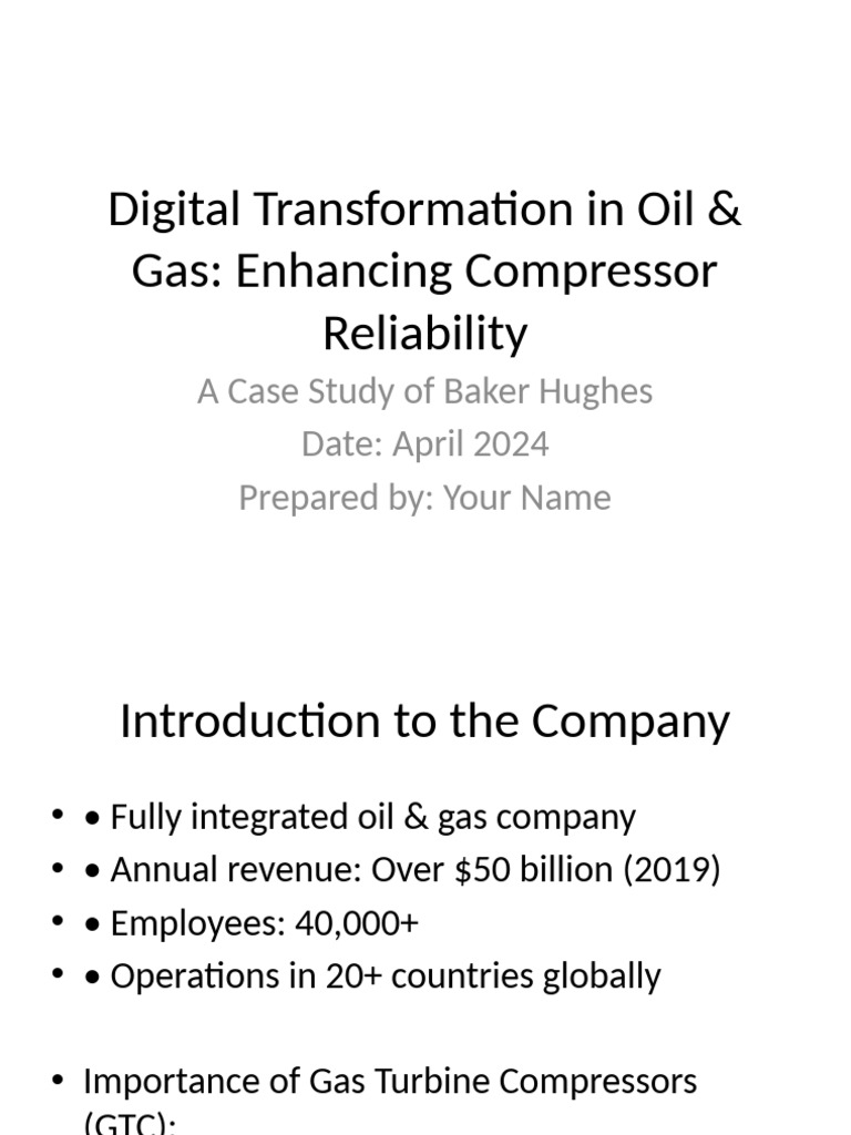 Digital Transformation Oil Gas Case Study Presentation | PDF