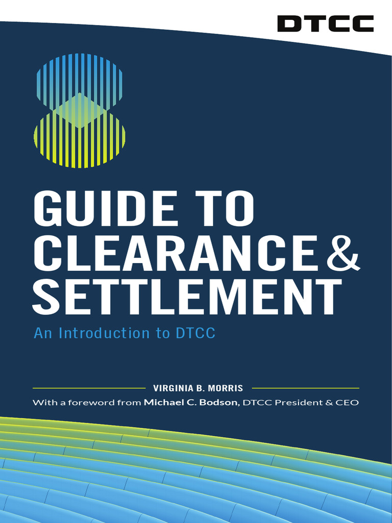 DTCC Clearance & Settlement Overview | PDF | Securities (Finance) | Stocks