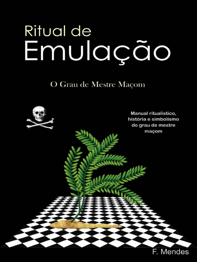 Ritual de Emulação O Grau de Mestre Maçom - Nodrm | PDF | Loja Maçônica ...