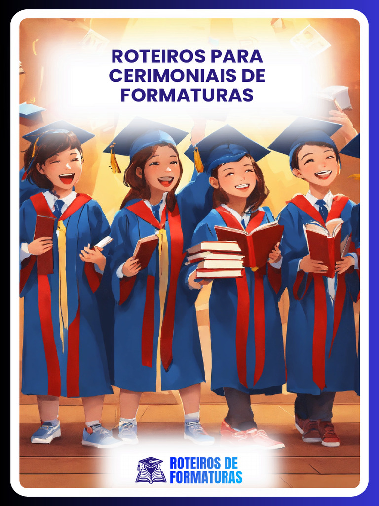 Roteiros para Cerimonial de Formaturas | PDF