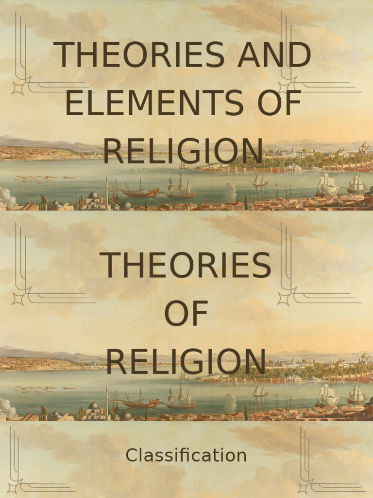 Theories & Elements of Religion | PDF | Theory | Psychological Attitude