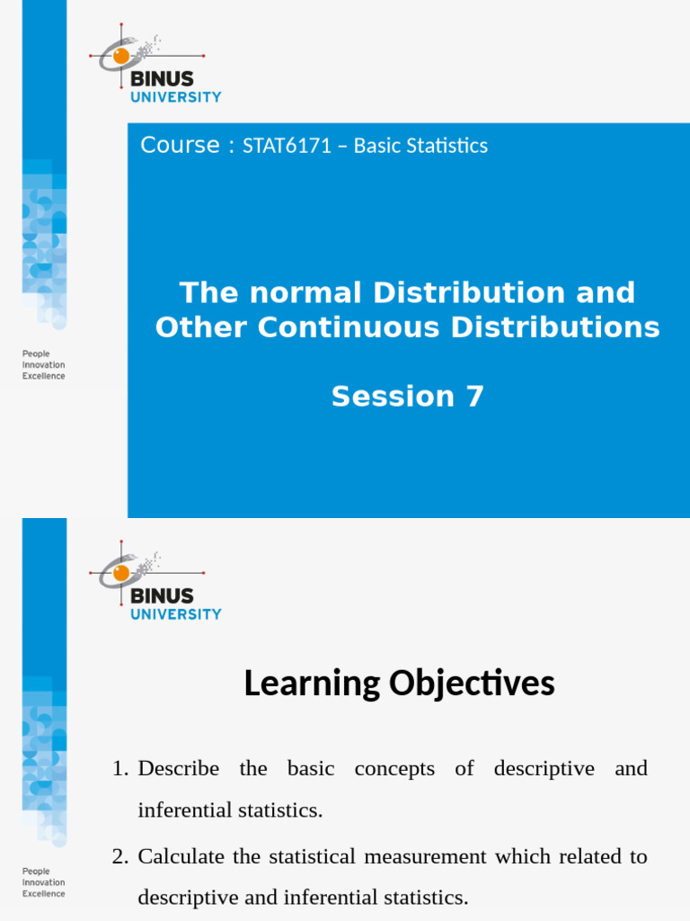 The normal Distribution and Other Continuous Distributions ...