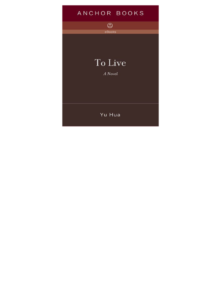 To Live A Novel by Yu Hua | PDF
