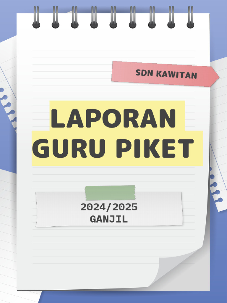 LAPORAN GURU PIKET TEH ARIN Revisi | PDF