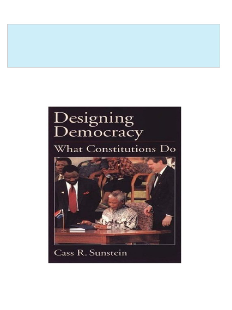 Designing Democracy What Constitutions Do 2nd Edition Edition Cass R ... Designing Democracy What Constitutions Do 2nd Edition Edition Cass R ...