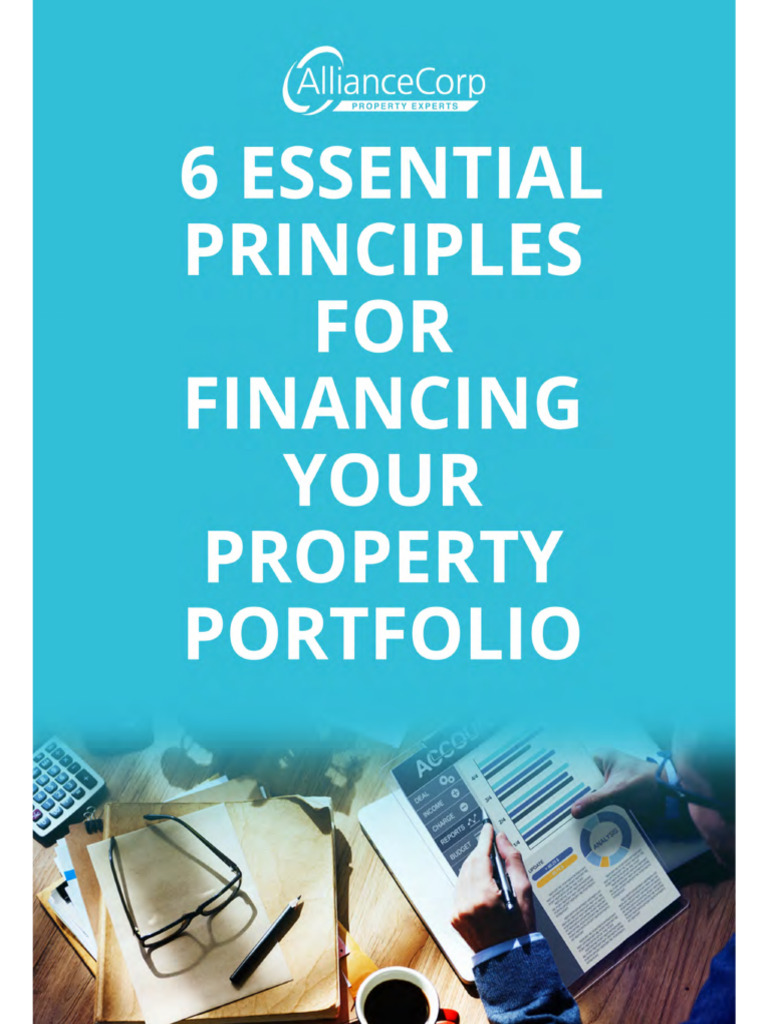 6 Essential Principles To Financing Your Property Portfolio WEB | PDF