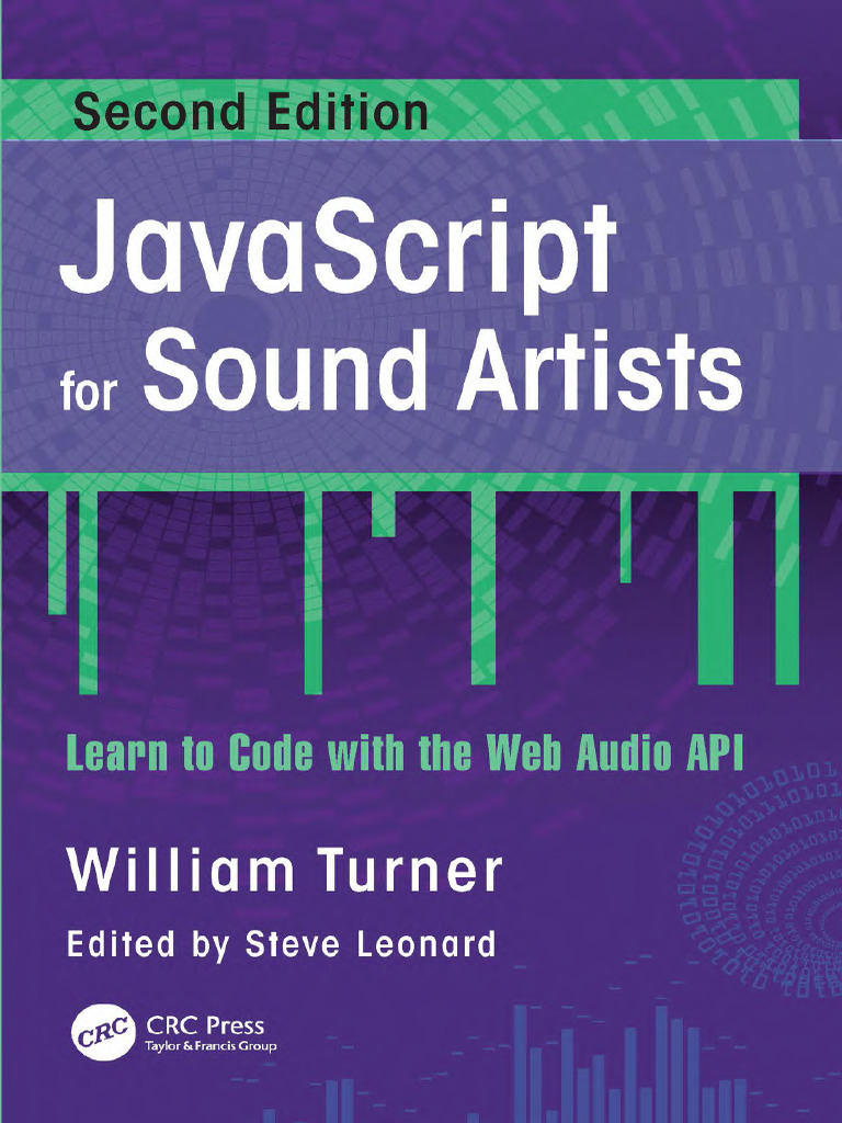 W. Turner, S. Leonard - JavaScript For Sound Artists. Learn To Code ...