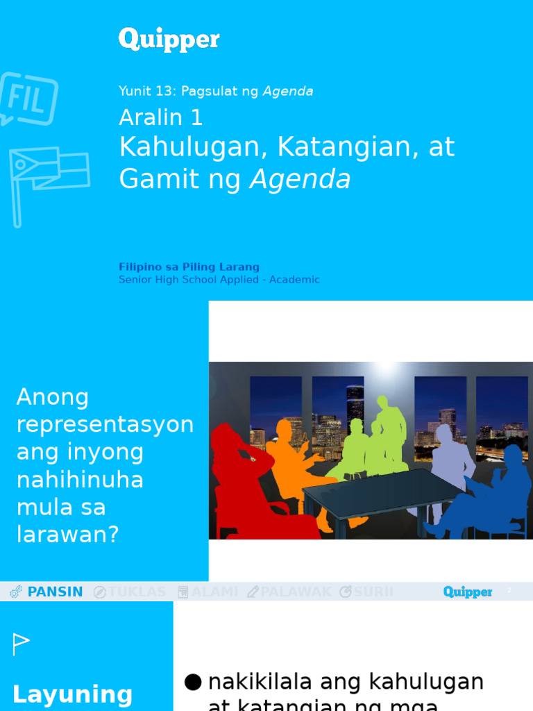 PPT_FPL 11_12 Q2 1301_Kahulugan, Katangian, At Gamit Ng Agenda | PDF