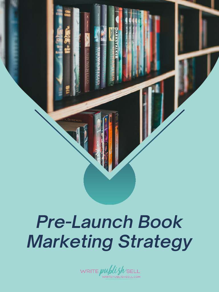 Pre Launch Marketing Strategy | PDF | Books | Internet