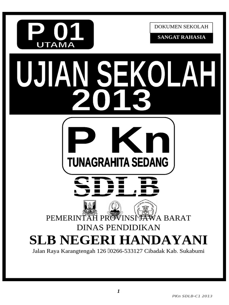 Naskah dan Kunci Soal PKn SDLB C1 .2013 | PDF