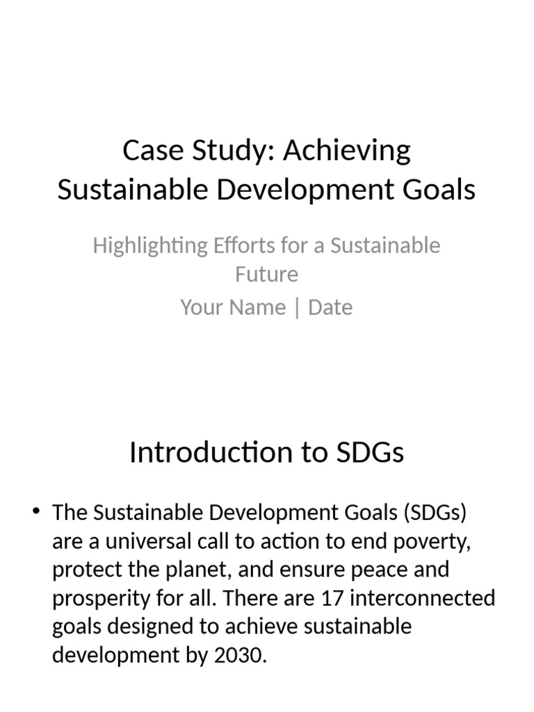 Case Study SDGs Presentation | PDF