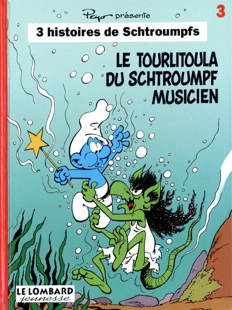 Tome 03 - Le Tourlitoula Du Schtroumpf Musicien | PDF