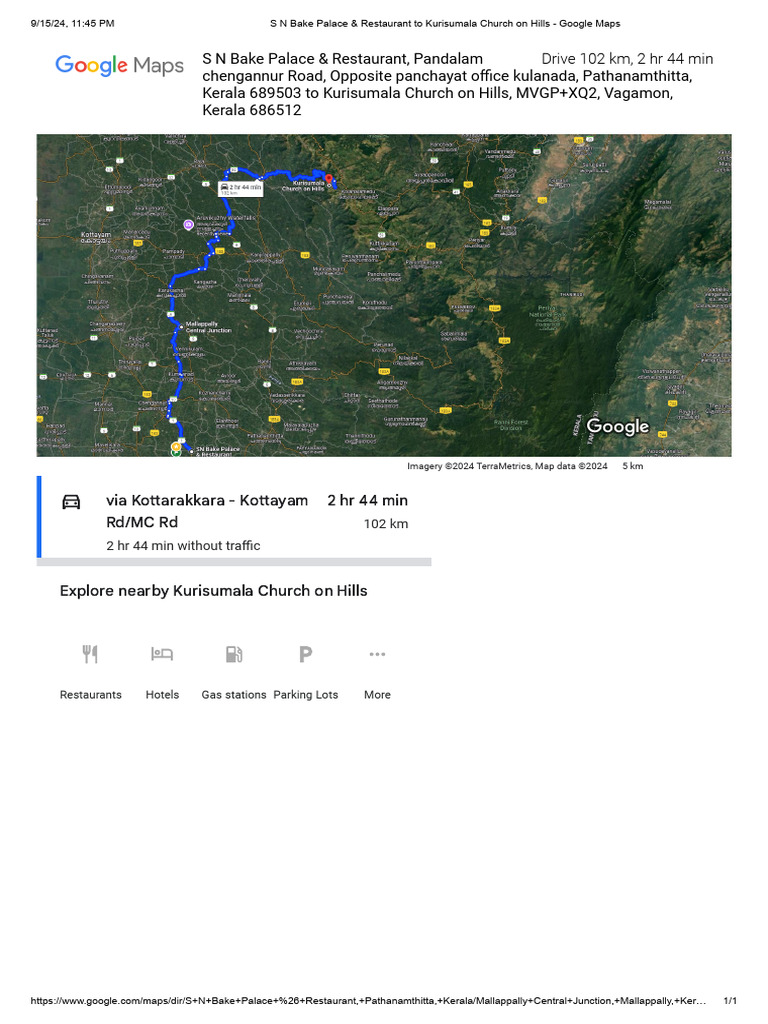 S N Bake Palace & Restaurant To Kurisumala Church On Hills - Google ...