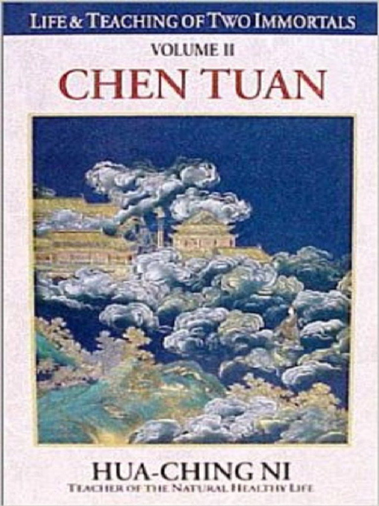 Life and Teaching of Two Immortals II (Chen Tuan) - Hua-Ching Ni | PDF | Confucianism | Chinese ...
